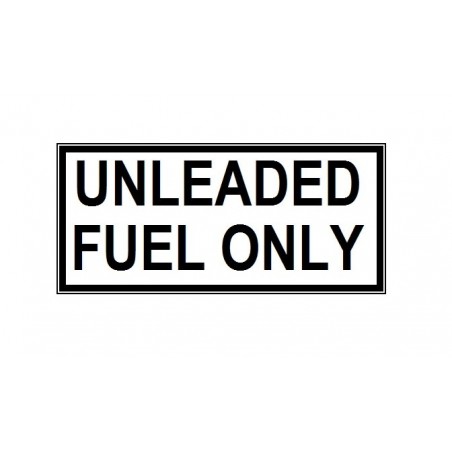 Unleaded Fuel Only Placard